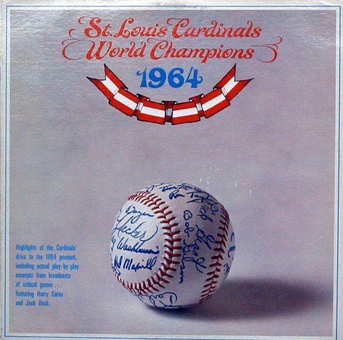St. Louis Cardinals World Champions 1964: Highlights of the Cardinals ...