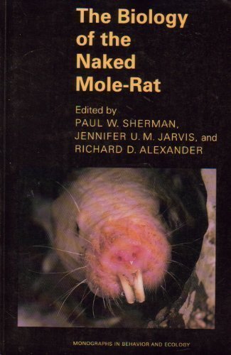 The Biology of the Naked Mole-Rat: (Monographs in Behavior and Ecology ...