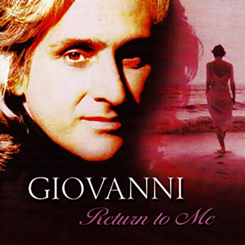 Play Return to Me by Giovanni on Amazon Music