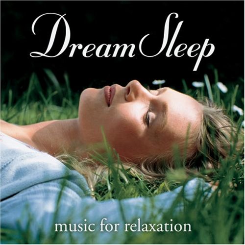 Rutman Bowmore - Dream Sleep: Music for Relaxation - Amazon.com Music