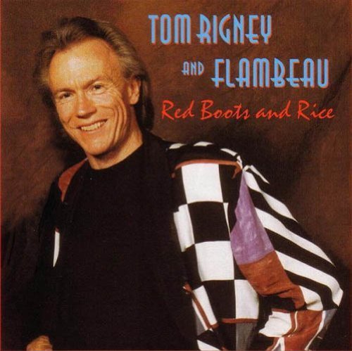 Tom Rigney & Flambeau - Red Boots & Rice - Amazon.com Music