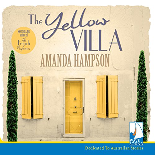 The Yellow Villa (Audio Download): Amanda Hampson, Zoe Carides ...