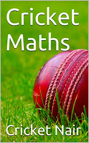 Cricket Maths eBook : Nair, Cricket: Amazon.in: Books