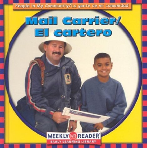 Mail Carrier/El Cartero (People in My Community/LA Gente De Mi ...