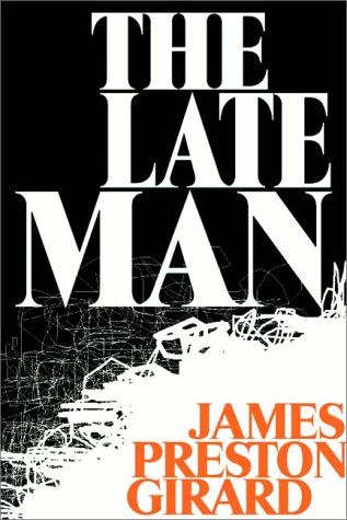Amazon.com: The Late Man: 9780736631778: James Preston Girard, John ...