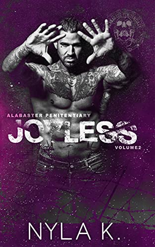 Joyless (Alabaster Penitentiary Book 2) - Kindle edition by K, Nyla ...
