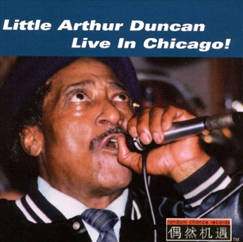 DUNCAN,LITTLE ARTHUR - Live In Chicago - Amazon.com Music