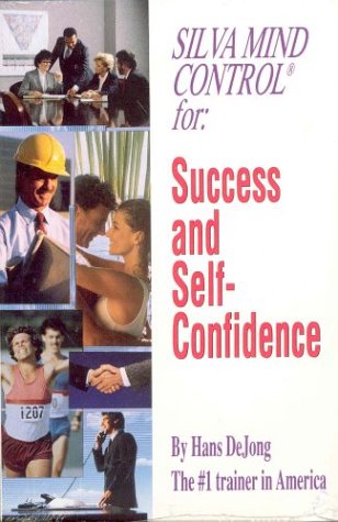 Amazon | The Silva Mind Control for Success and Self-Confidence/Audio Cassette | De Jong, Hans ...