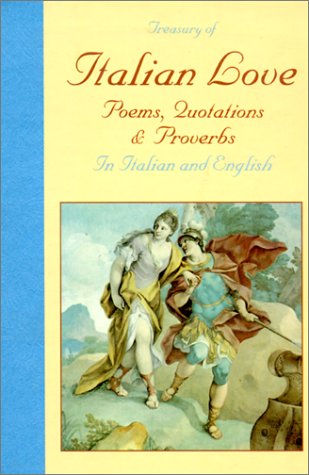 Amazon.com: A Treasury of Italian Love: Poems, Quotations & Proverbs/in ...