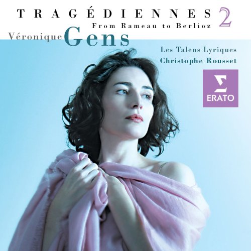 Play 'Tragédiennes', vol. II by Véronique Gens/Les Talens Lyriques ...