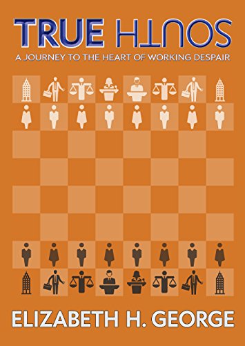 True South: A Journey to the Heart of Working Despair - Kindle edition ...