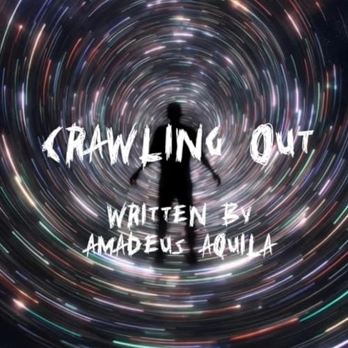 Crawling Out von Amadeus Aquila auf Amazon Music Unlimited