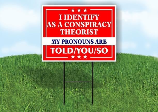 Amazon.com : IDENTIFY CONSPIRACY THEORIST PRONOUNS TOLD YOU SO RED 18 ...