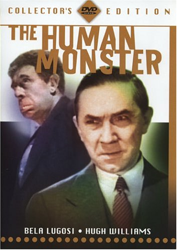 Amazon.com: The Human Monster [DVD] : Bela Lugosi, Hugh Williams, Greta ...