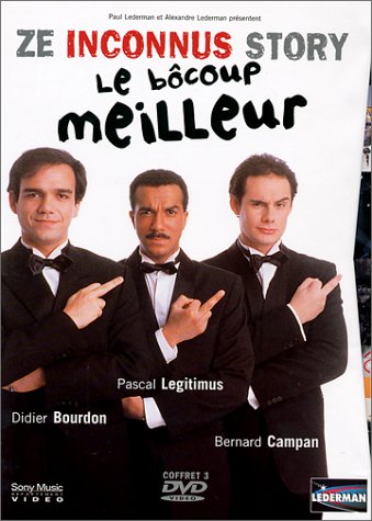 Les Inconnus - Ze Inconnus Story - Le bôcoup meilleur - L'intégrale ...