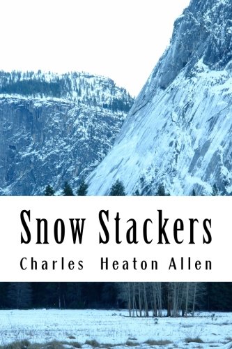Amazon.com: Snow Stackers: 9781492776000: Allen, Mr Charles Heaton: Books
