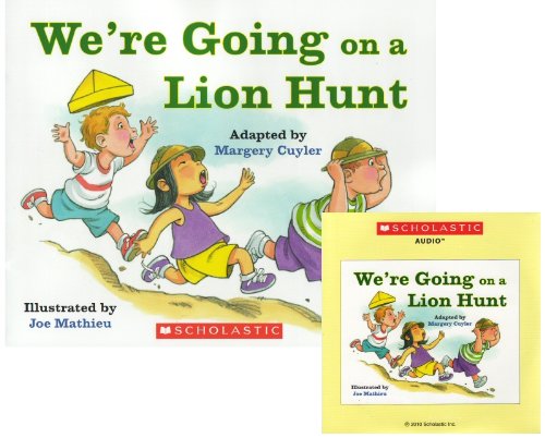 We're Going on a Lion Hunt: Margery Cuyler, Joe Mathieu: 9780545246842 ...