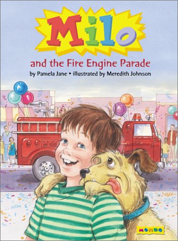 Milo and the Fire Engine Parade: Jane, Pamela, Johnson, Meredith ...
