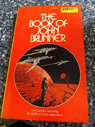 The Book of John Brunner: Brunner, John: 9780879972134: Amazon.com: Books
