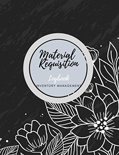 Amazon.com: Material Requisition Logbook: Efficiency Inventory ...