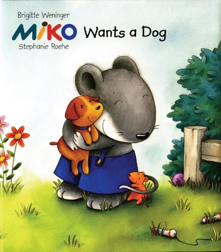 Buy Miko Wants a Dog Book Online at Low Prices in India | Miko Wants a ...