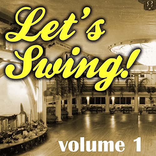 Play Let's Swing, Vol. 1 by VARIOUS ARTISTS on Amazon Music