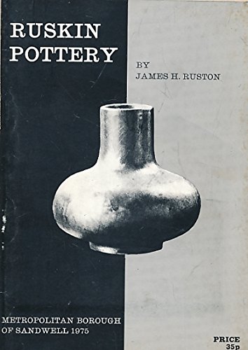 Ruskin pottery: Ruston, James H: Amazon.com: Books