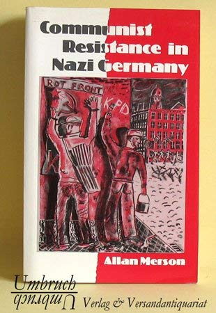 Communist Resistance in Nazi Germany: 9780853156024: Amazon.com: Books