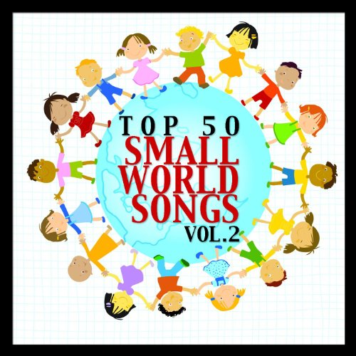 Play Top 50 Small World Songs Vol. 2 by The Harmony Group on Amazon Music