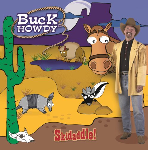 Amazon.com: Skidaddle! : Buck Howdy: Digital Music