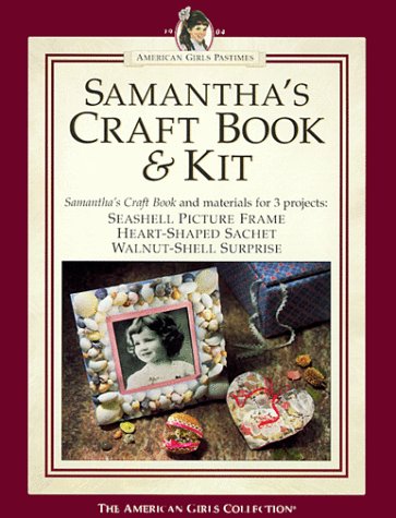 Samantha's Craft Book & Kit: Pleasant Company: 9781562471453: Amazon ...