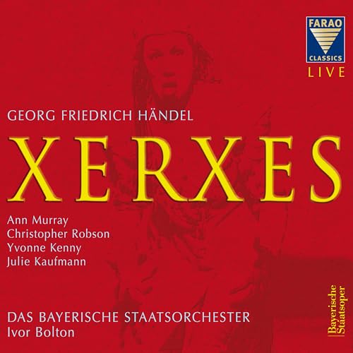 Play Handel: Xerxes by Ivor Bolton, Bavarian State Orchestra, Bavarian ...