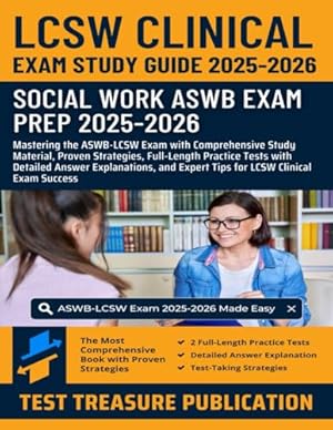 Social Work Licensing Clinical Exam Guide: Comprehensive ASWB LCSW Exam ...