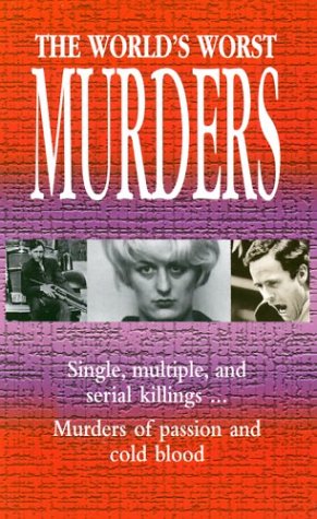 The World's Worst Murders: Various: 9780785814818: Amazon.com: Books