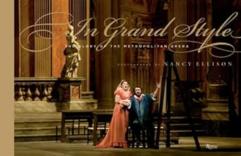 Amazon.com: In Grand Style: The Glory of the Metropolitan Opera ...