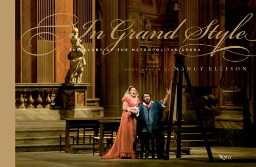 In Grande Style: The Glory of the Metropolitan Opera | Amazon.com.br