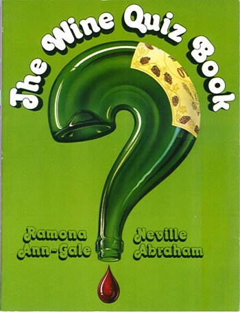 The Wine Quiz Book: Gale, Ramona-Ann, Abraham, Neville: 9780263064094 ...
