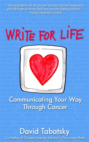 Write For Life: Communicating Your Way Through Cancer - Kindle edition ...