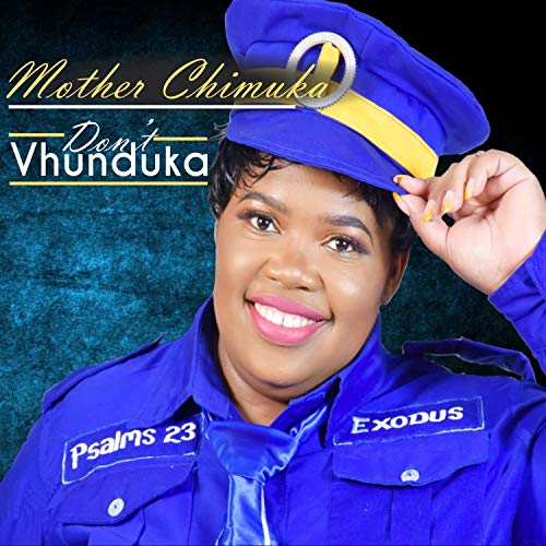 Don't Vhunduka by Mother Chimuka on Amazon Music - Amazon.co.uk