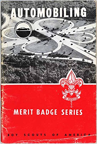 AUTOMOBILING. Boy Scouts Merit Badge Series: Boy Scouts of America ...