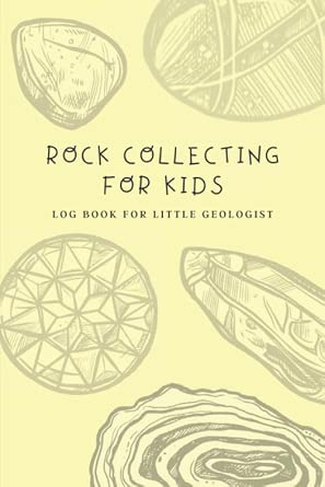 Rock Collecting for Kids: Log Book for Little Geologist: Books, Lulabu ...