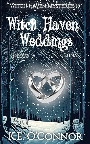 Amazon.com: Witch Haven Weddings - Indigo and Luna (Witch Haven Mystery - a fun cozy witch ...