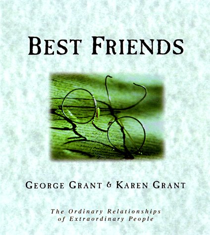 Best Friends: Grant, George, Grant, Karen B.: 9781888952711: Amazon.com ...
