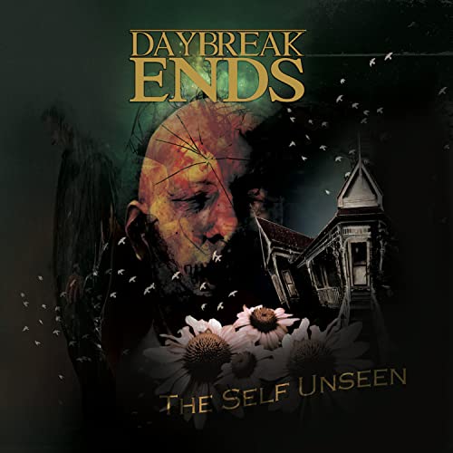 Spiele The Self Unseen von Daybreak Ends auf Amazon Music ab