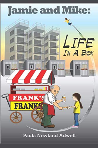 Jamie and Mike: Life in a Box: Adwell, Mrs. Paula Newland ...