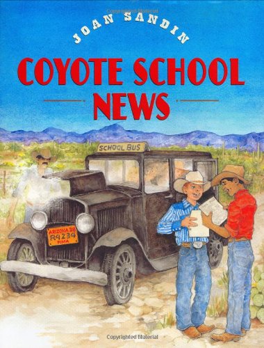 Coyote School News: Sandin, Joan: 9780805065589: Amazon.com: Books