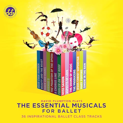 The Essential Musicals for Ballet: 36 Inspirational Ballet Class Tracks ...