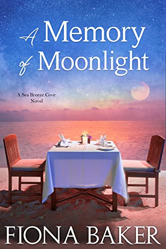 A Memory of Moonlight (Sea Breeze Cove Book 7) eBook : Baker, Fiona ...