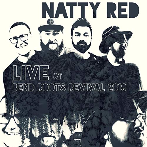Amazon MusicでNatty RedのLive at Bend Roots Revival 2019を再生する