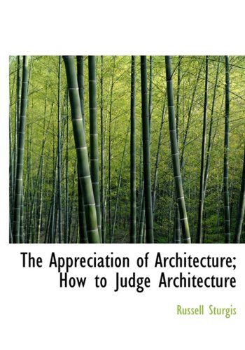 Amazon.in: Buy The Appreciation of Architecture; How to Judge ...